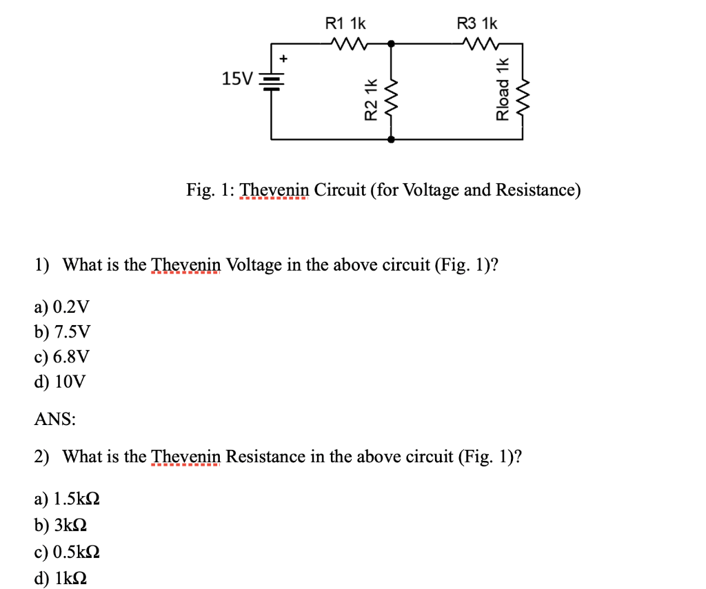 Solved R1 1k R3 1k + 15V R2 1k Rload 1k Fig. 1: Thevenin | Chegg.com
