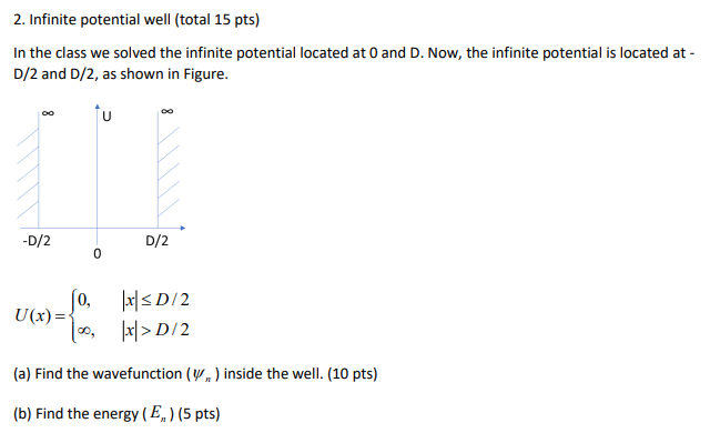 Solved 2. Infinite potential well (total 15 pts) In the | Chegg.com