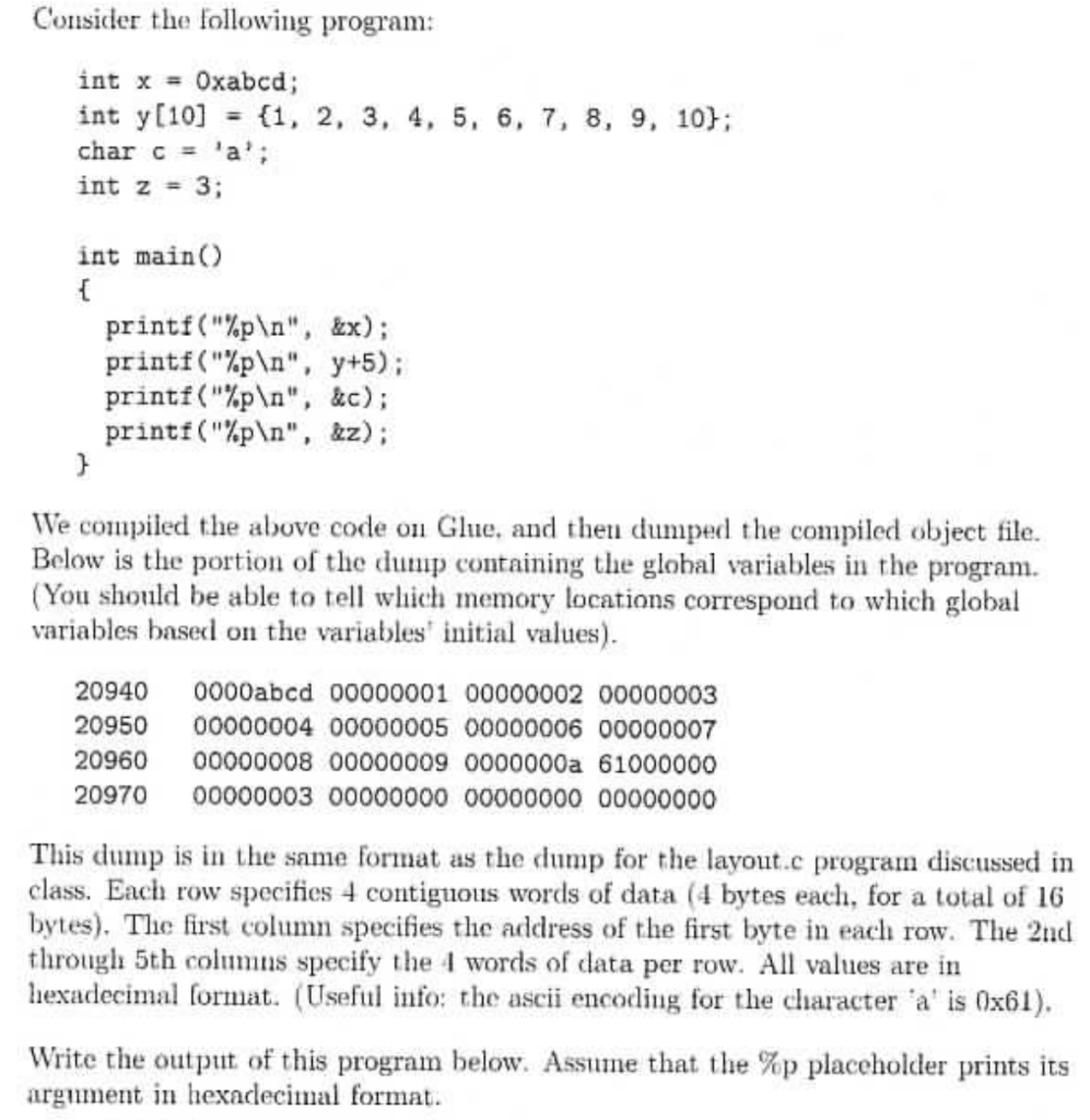 Solved Consider the following program: int x = Oxabcd; int | Chegg.com