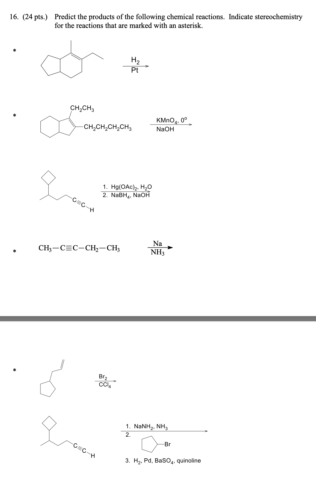 Solved 16. (24 pts.) Predict the products of the following | Chegg.com