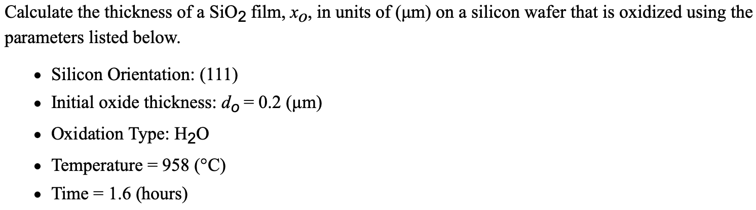 Solved Calculate the thickness of a SiO2 film, xo, in units | Chegg.com