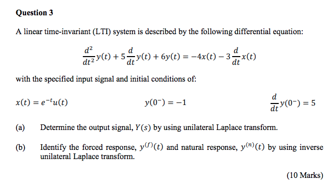 Solved Question 3 A linear time-invariant (LTI) system is | Chegg.com