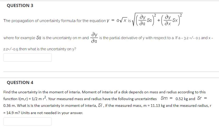Solved QUESTION 3 The propagation of uncertainty formula for | Chegg.com
