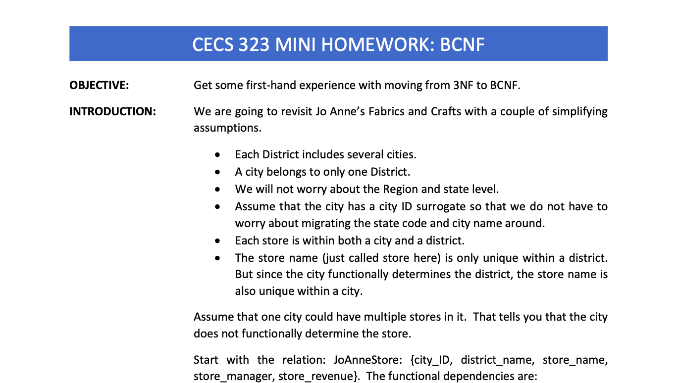 CECS 323 MINI HOMEWORK: BCNF OBJECTIVE: Get some | Chegg.com