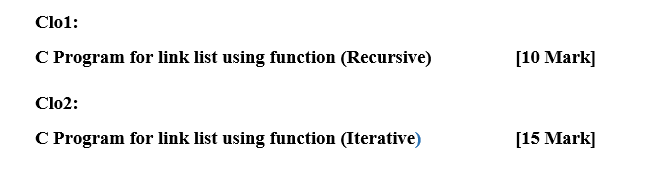 Solved Clo1: C Program for link list using function | Chegg.com