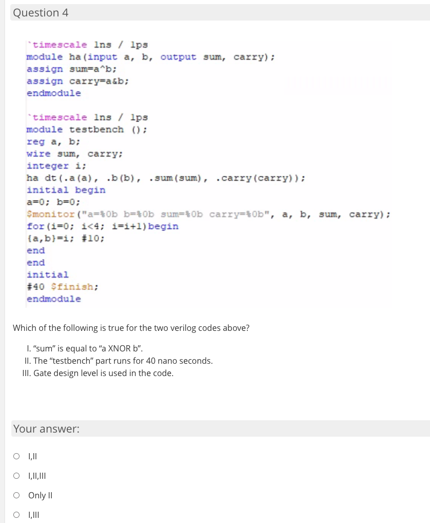 Solved Which of the following is true for the two verilog | Chegg.com