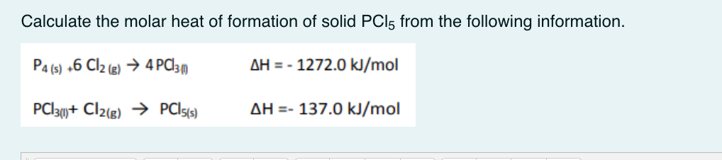 Solved Calculate the molar heat of formation of solid PCl5 | Chegg.com