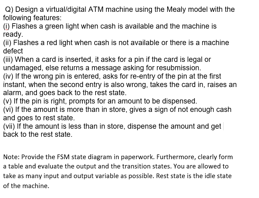 Q) Design a virtual/digital ATM machine using the | Chegg.com
