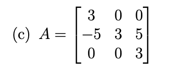 Solved Q1. For each of the following matrices, answer the | Chegg.com