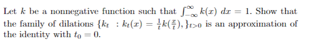 [Solved]: Let k be a nonnegative function such that k(x)dx
