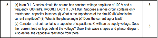 Solved 5. . 3 (a) In an R-L-C series circuit, the source has | Chegg.com