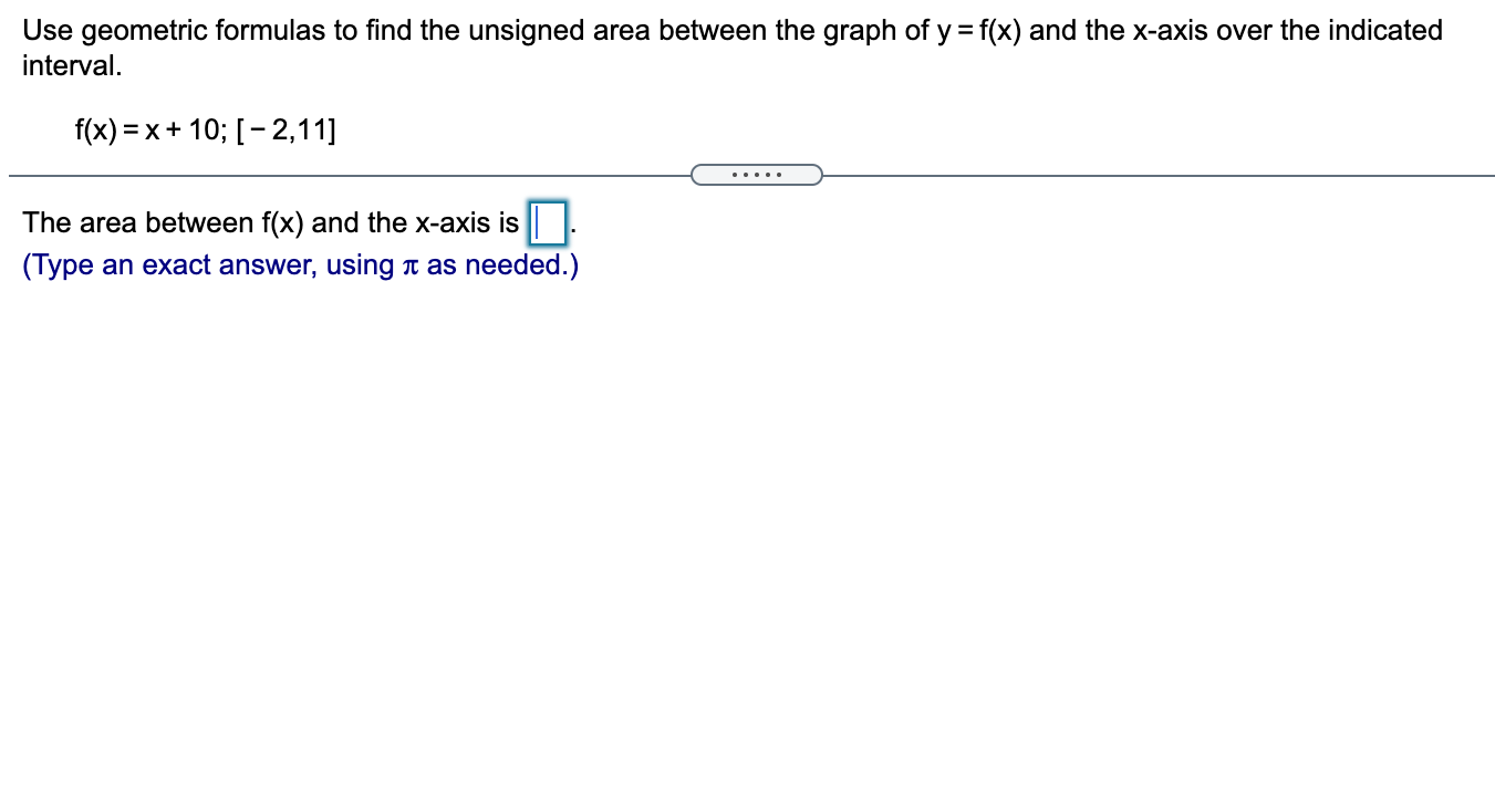 Solved Use geometric formulas to find the unsigned area | Chegg.com