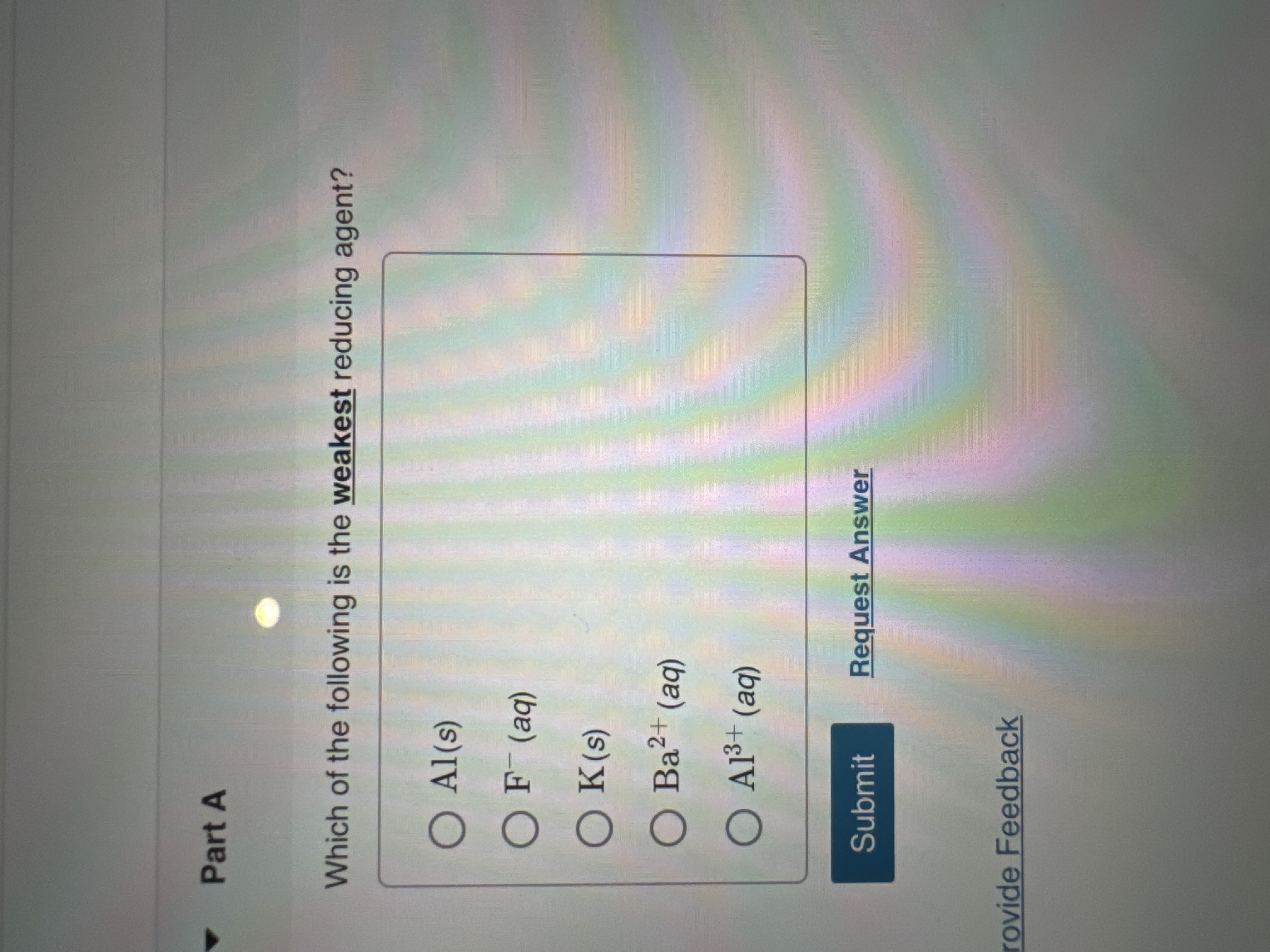 Solved Part AWhich of ﻿the following is ﻿the weakest | Chegg.com