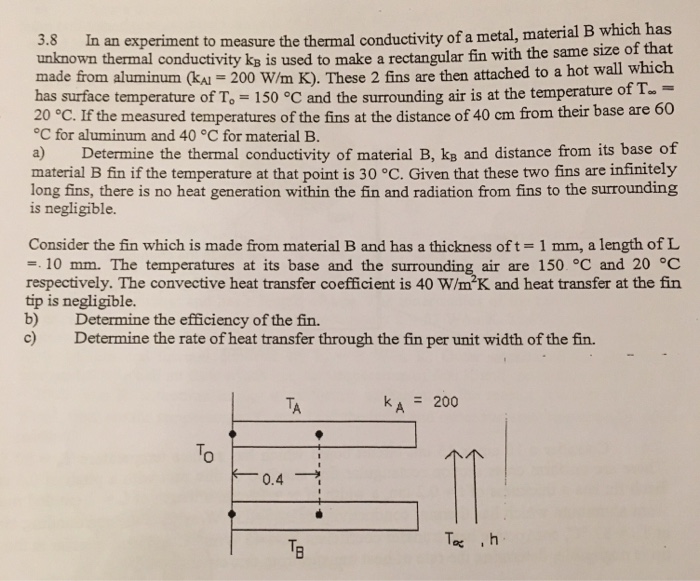 Solved In an experiment to measure the thermal conductivity | Chegg.com