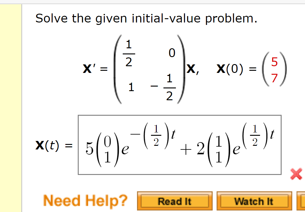 Solved Solve the given initial-value problem. X'= X(0) = 2 - | Chegg.com