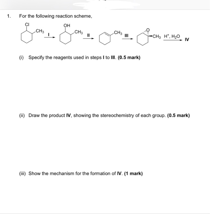 Solved 1. For the following reaction scheme, Cl ?? CH3 CH3 | Chegg.com