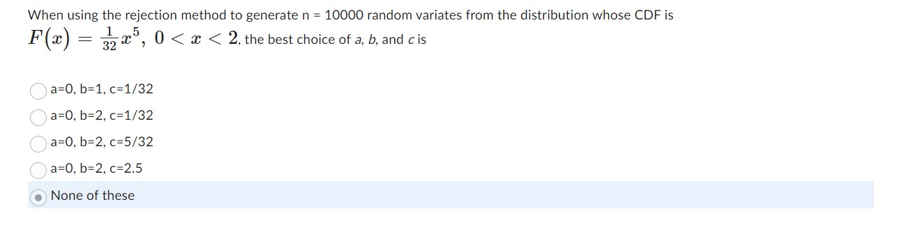 Solved When using the rejection method to generate n=10000 | Chegg.com