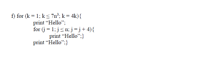 Solved Problem 2: How many times will "Hello" be printed? | Chegg.com