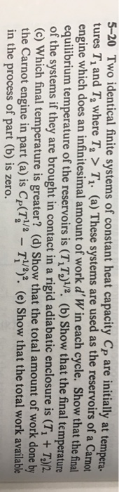 Solved Two identical finite systems of constant heat | Chegg.com