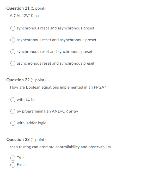 Solved Question 21 (1 point) A GAL22V10 has synchronous | Chegg.com