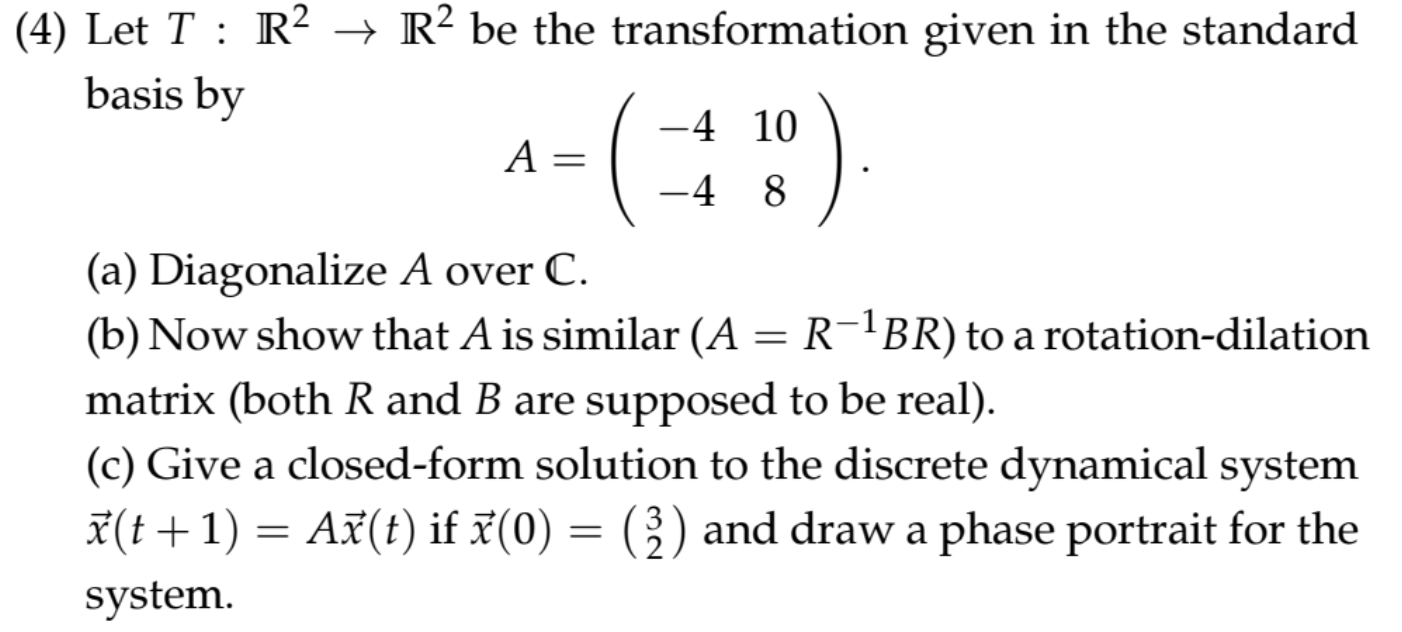 Solved 4) Let T:R2→R2 be the transformation given in the | Chegg.com