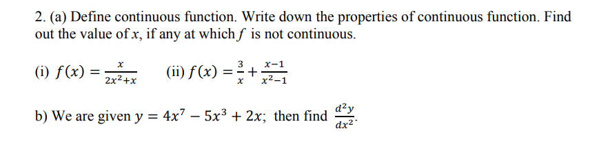 Solved 2. (a) Define continuous function. Write down the | Chegg.com