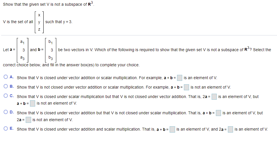 Solved Show that the given set V is not a subspace of R3 V | Chegg.com