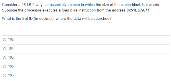 Solved Consider a 16 kB 2-way set associative cache in which | Chegg.com