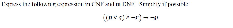 Express the following expression in CNF and in DNF. | Chegg.com