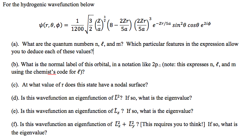 Solved For the hydrogenic wavefunction below 1 3 pr, 0,0) = | Chegg.com