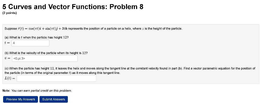 Solved 5 Curves and Vector Functions: Problem 8 (2 points) | Chegg.com