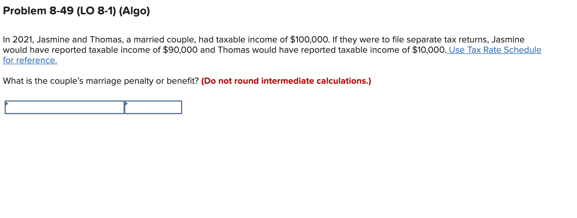 Solved Problem 8-49 (LO 8-1) (Algo) In 2021, Jasmine and | Chegg.com