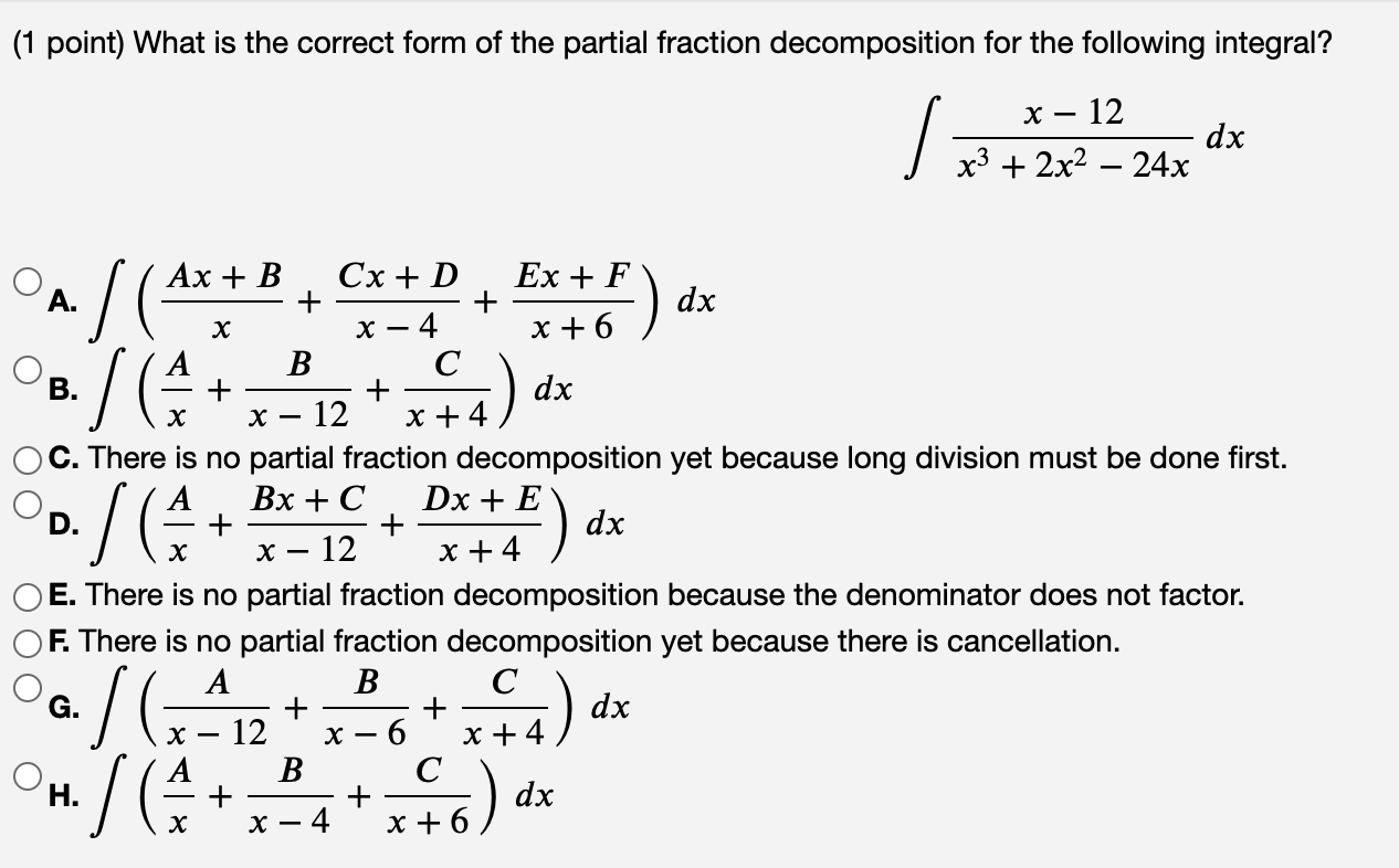 Solved (1 point) What is the correct form of the partial | Chegg.com