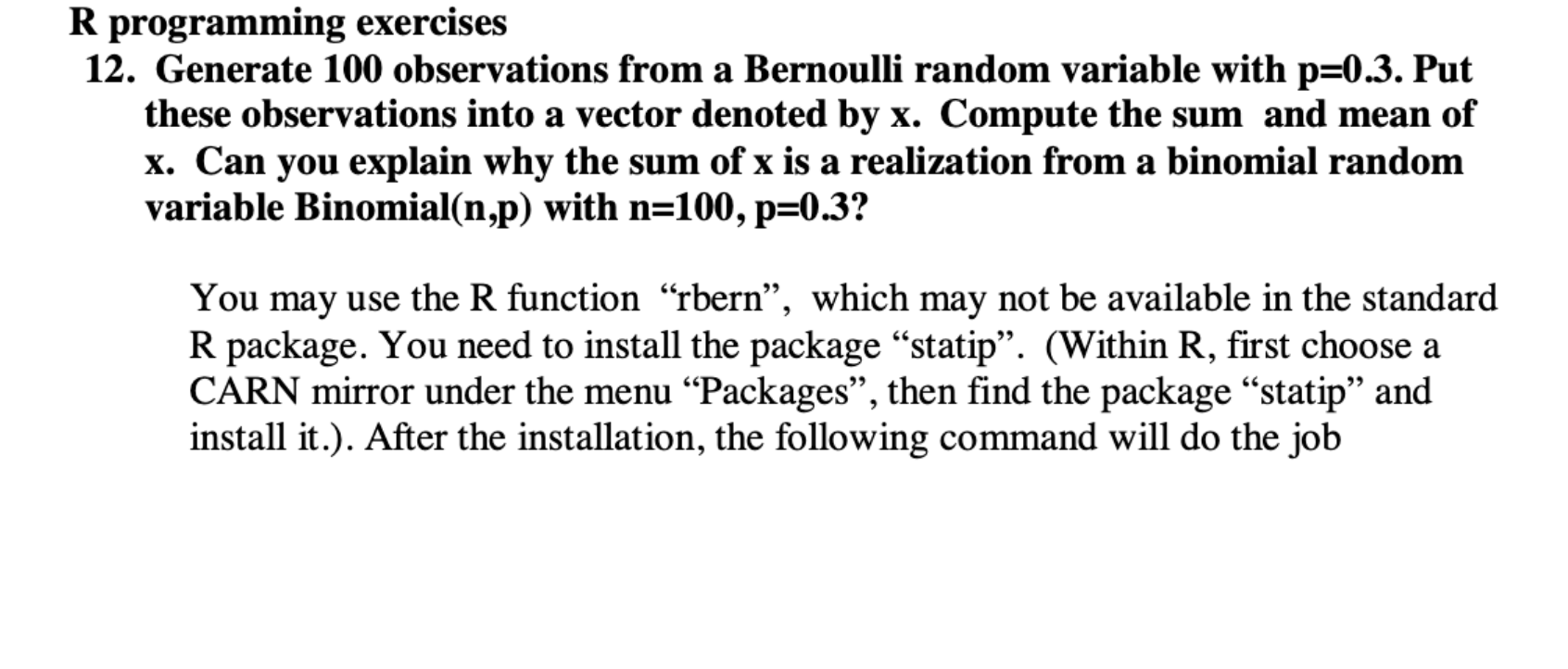 Solved 13. Generate m=100 observations from a Binomial | Chegg.com