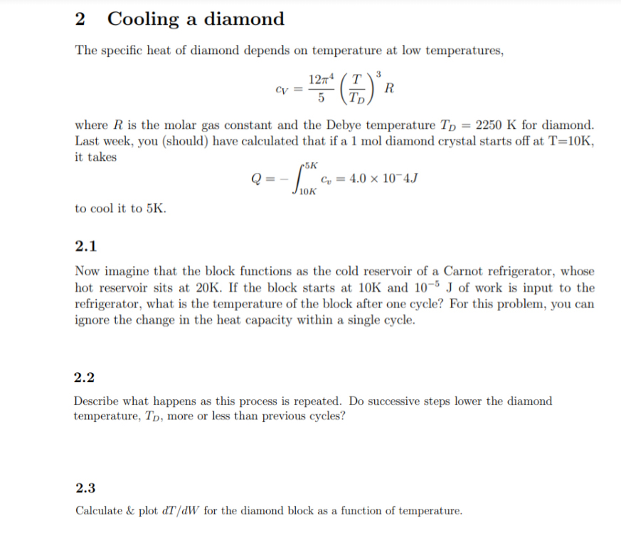 Solved 2 Cooling a diamond The specific heat of diamond | Chegg.com