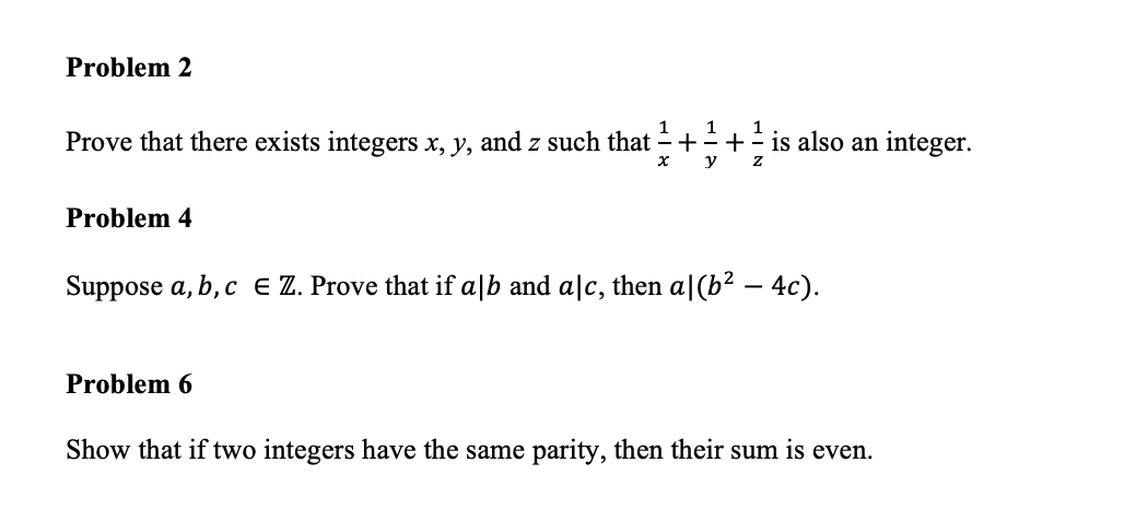 Solved Prove that there exists integers x,y, and z such that | Chegg.com