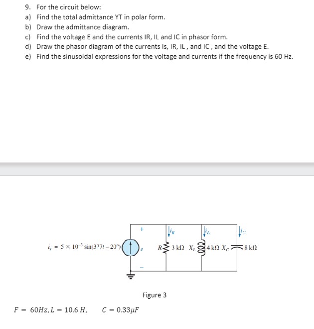 Solved 9. For the circuit below: a) Find the total | Chegg.com