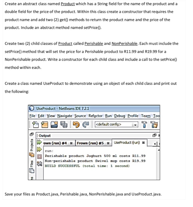 Solved Create An Abstract Class Named Product Which Has A