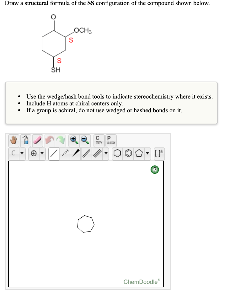 Solved Draw a structural formula of the SS configuration of | Chegg.com