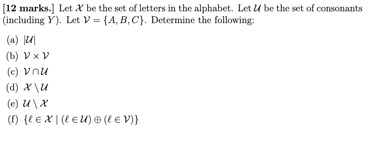 Solved [12 marks.] Let X be the set of letters in the | Chegg.com