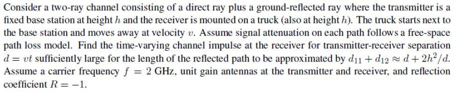 Solved Consider a two-ray channel consisting of a direct ray | Chegg.com