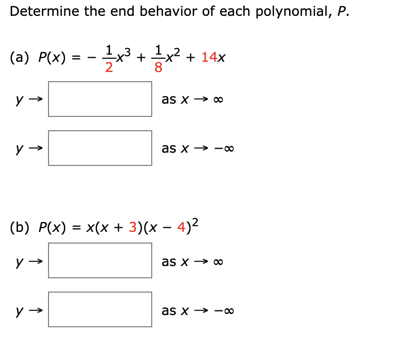Solved Determine the end behavior of each polynomial, P. (a) | Chegg.com