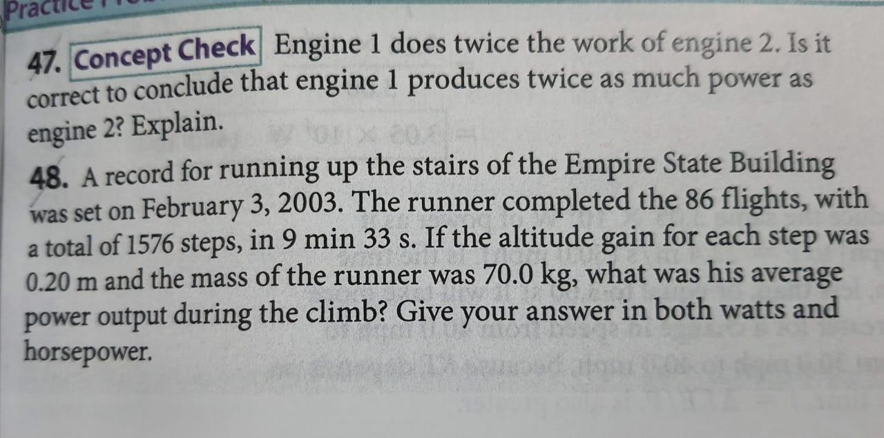 Solved 47. Concept Check Engine 1 does twice the work of | Chegg.com