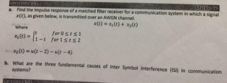 Solved RUCHO Marks a. Find the impulse response of a matched | Chegg.com