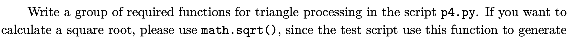 Solved Write a group of required functions for triangle | Chegg.com