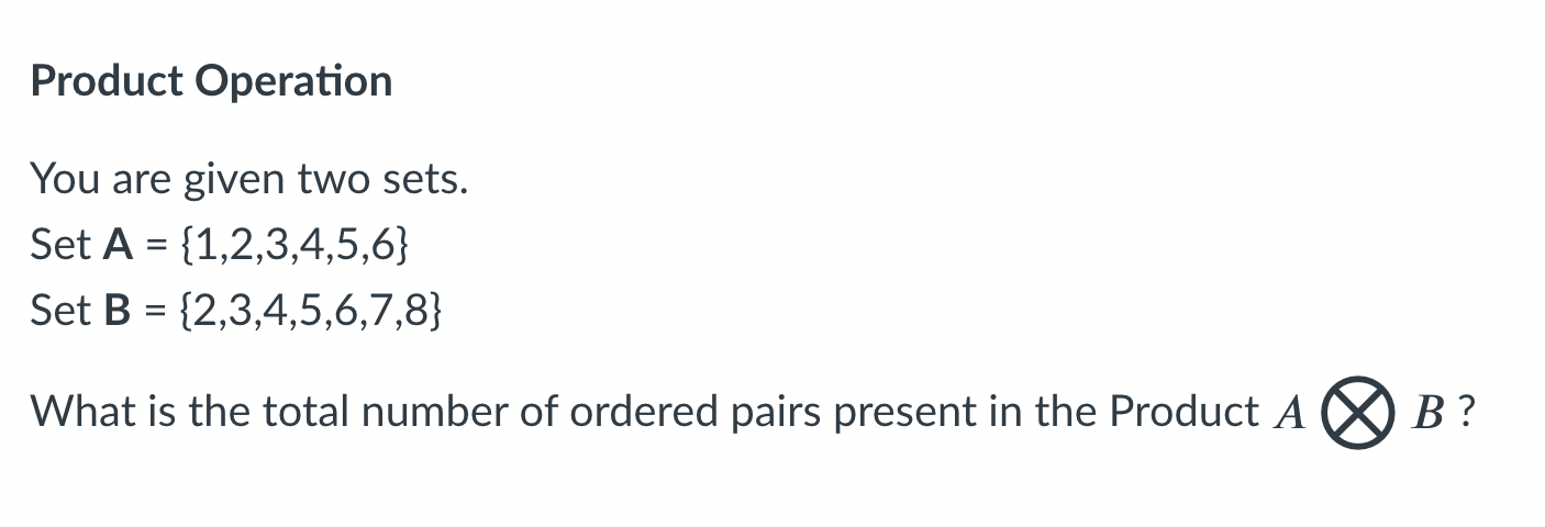 Solved Product Operation You are given two sets. Set A = | Chegg.com