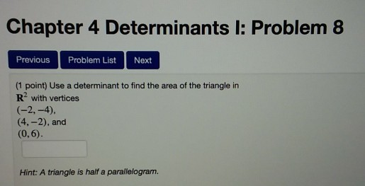 Solved Chapter 4 Determinants I: Problem 8 Previous Problem | Chegg.com