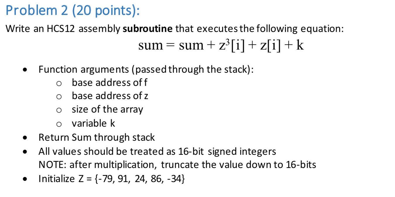 Problem 2 (20 points): Write an HCS12 assembly | Chegg.com