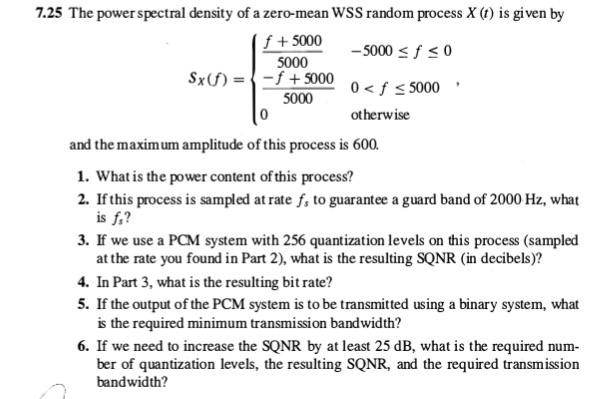 Solved 7.25 The power spectral density of a zero-mean Wss | Chegg.com