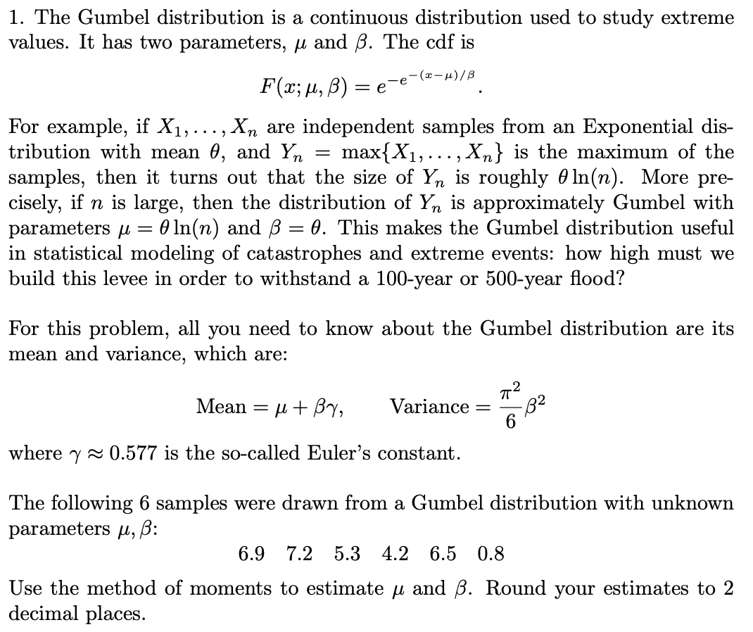 Solved 1. The Gumbel distribution is a continuous | Chegg.com